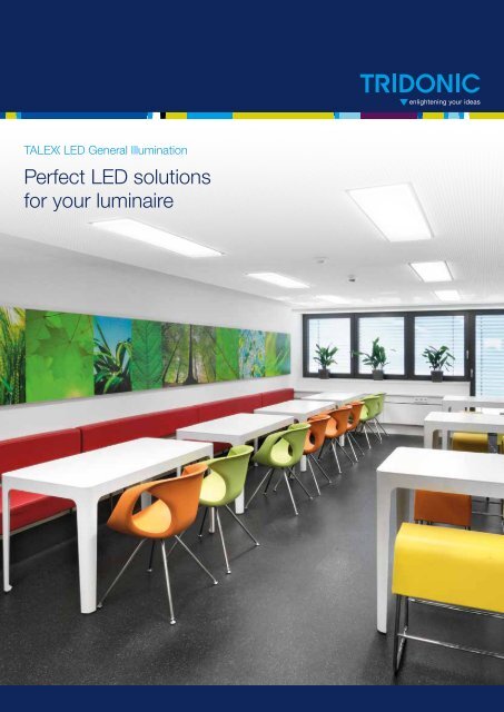 Convincing LED solutions for your luminaire - Tridonic