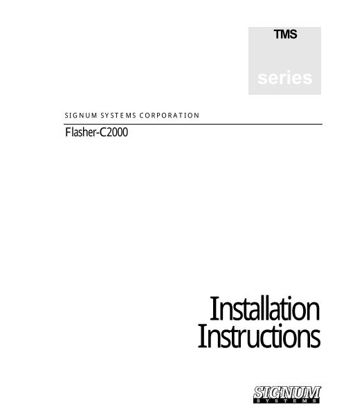 Flasher-C2000 Installation Instructions - Signum Systems Corp.