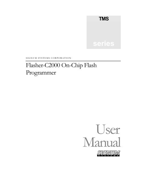 Flasher-C2000: On-Chip Flash Programmer - Signum Systems Corp.