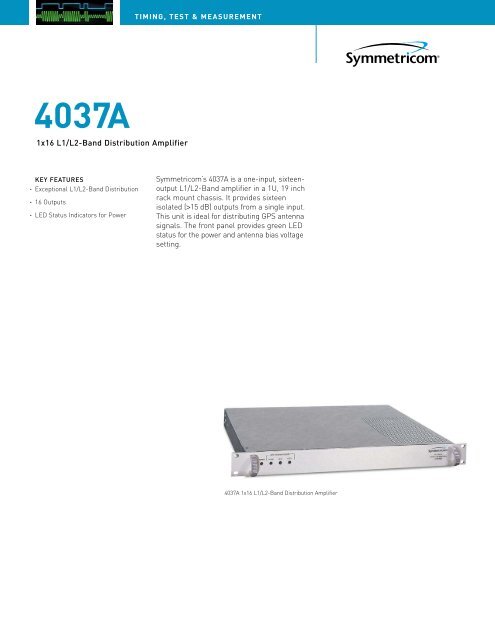 Symmetricom 4037A 1x16 L1/L2 RF Distribution Amplifier.
