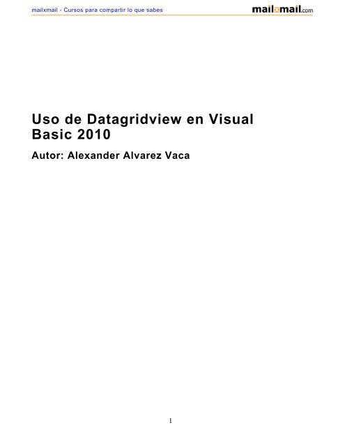 Uso de Datagridview en Visual Basic 2010 Autor - MailxMail