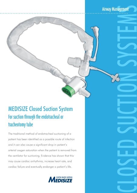 MEDISIZE Closed Suction System For suction through the ...