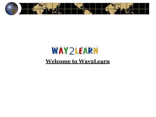 Welcome to Way2Learn
