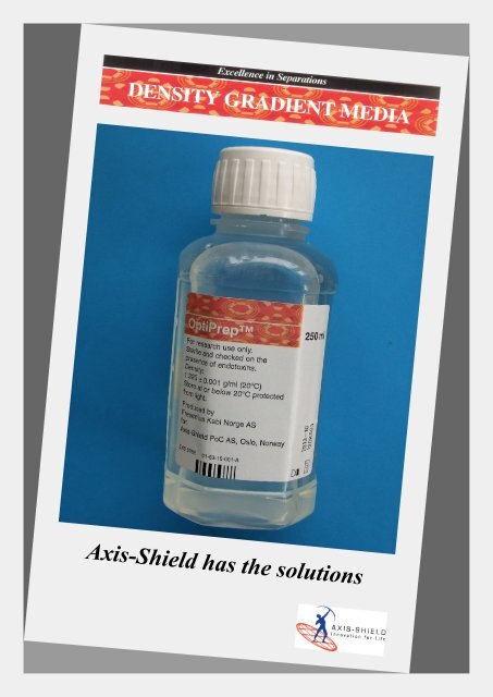 Axis-Shield has the solutions