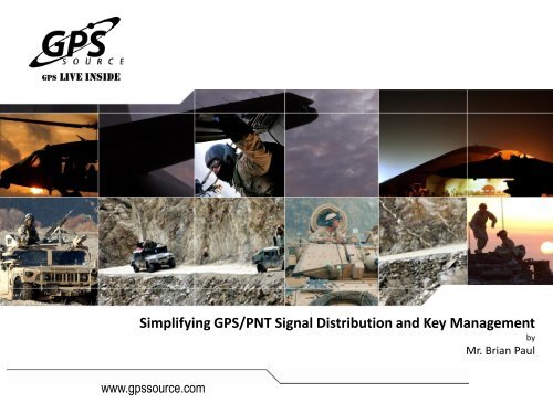 Simplifying GPS/PNT Signal Distribution and Key Management
