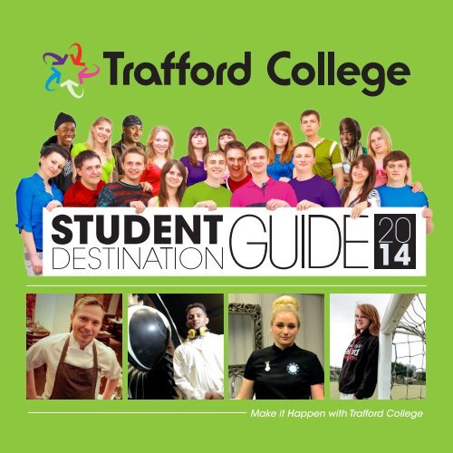 Make it Happen with Trafford College