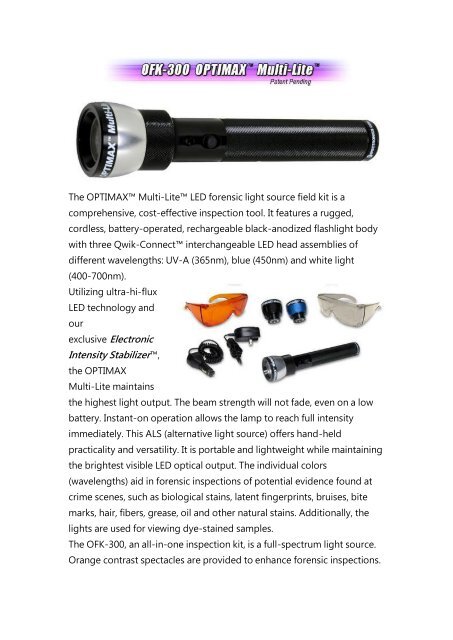 The OPTIMAX™ Multi-Lite™ LED forensic light source field kit is a ...