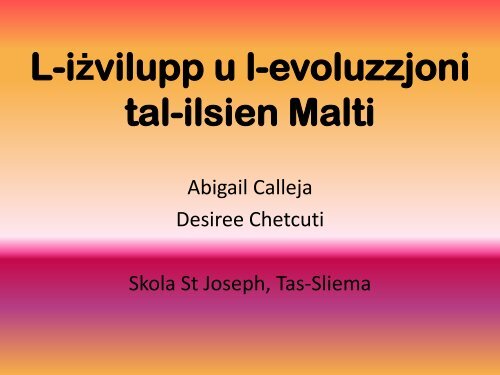 L-iÅ¼vilupp u l-evoluzzjoni tal-ilsien Malti
