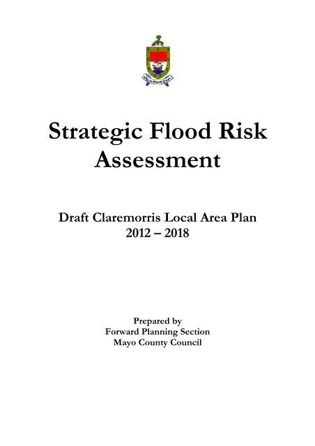 Strategic Flood Risk Assessment (1033 kb; pdf) - Mayo County Council