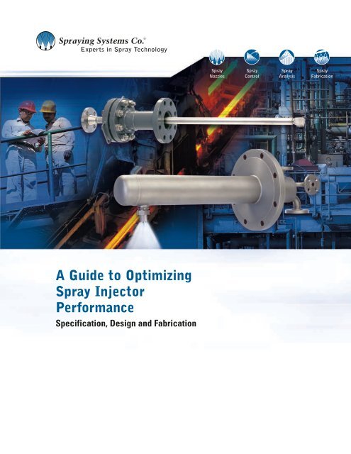 A Guide to Optimizing Spray Injector Performance - Spraying ...
