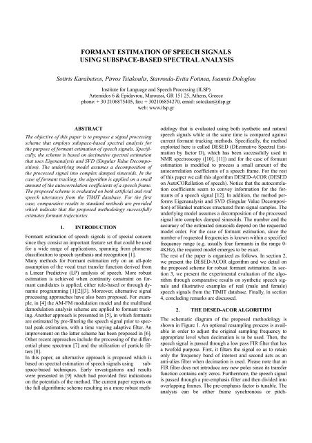 Formant Estimation Of Speech Signals Using Subspace Based