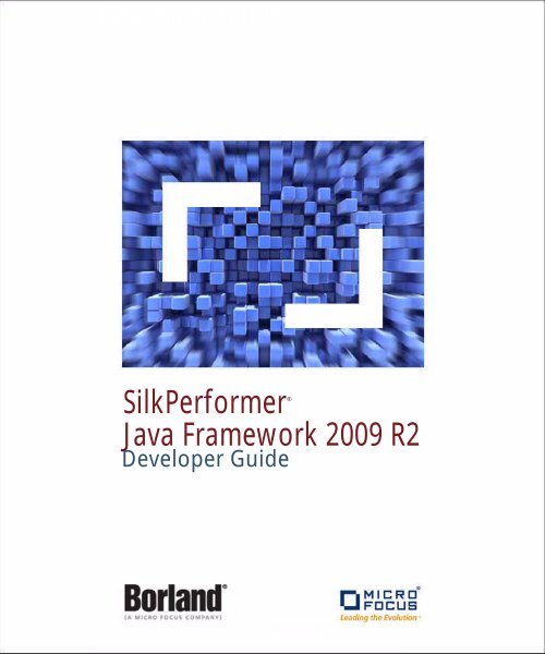 SilkPerformer® Java Framework 2009 R2 - Borland Technical ...