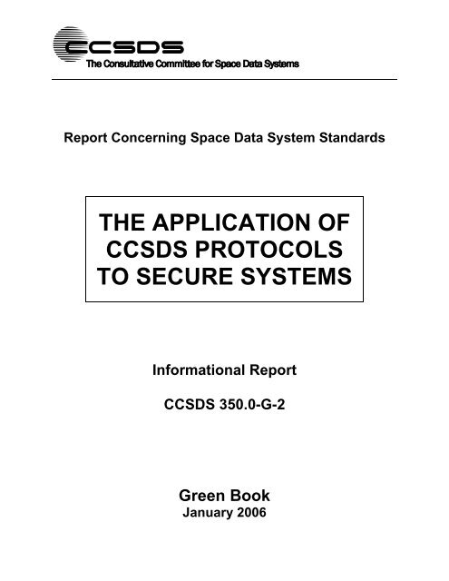 The Application Of Ccsds Protocols To Secure Systems
