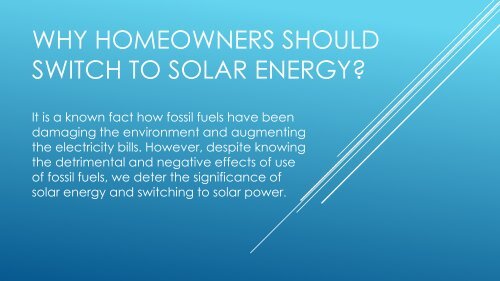 WHY HOMEOWNERS SHOULD SWITCH TO SOLAR ENERGY?