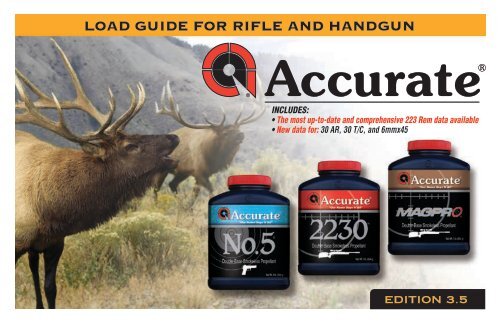 LOAD GUIDE FOR RIFLE AND HANDGUN - Accurate Powders
