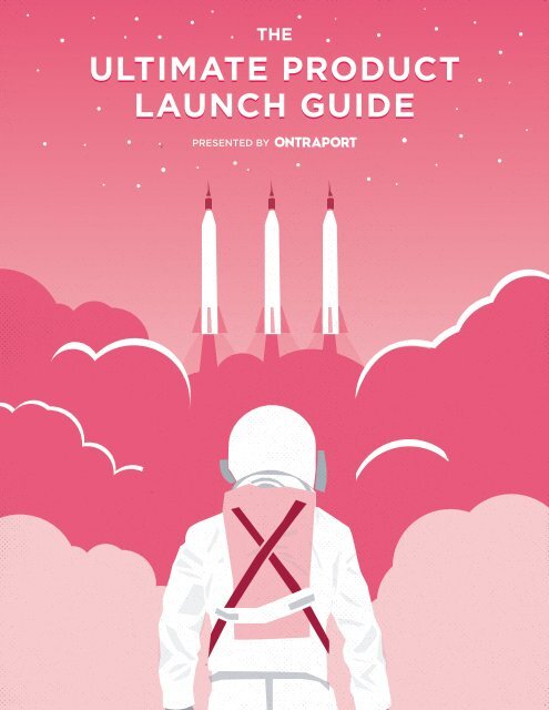 ULTIMATE PRODUCT LAUNCH GUIDE