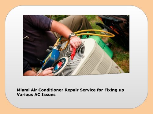 Miami Air Condition Repairing Service