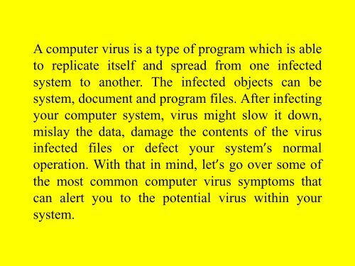A computer virus is a typ
