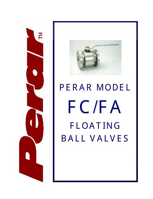 PERAR MODEL FLOATING BALL VALVES