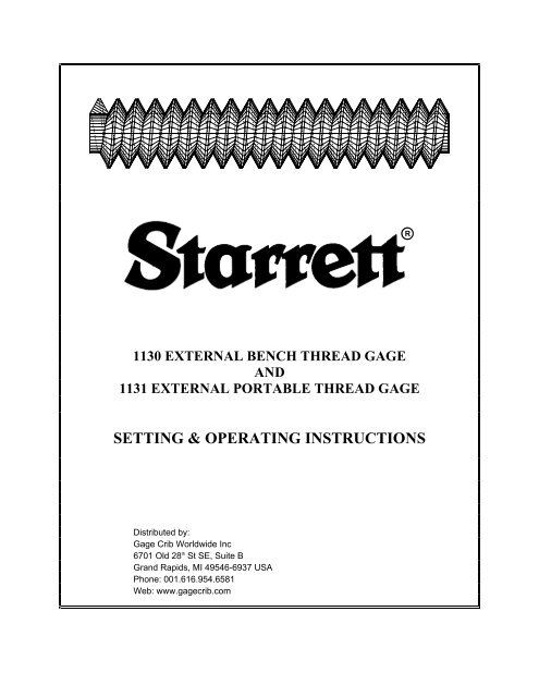 Starrett Frame 1130 - Ring & Plug Thread Gages