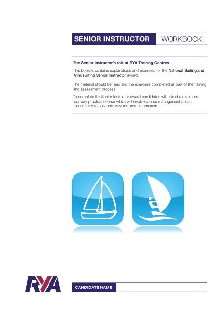 SENIOR INSTRUCTOR WORKBOOK - Royal Yachting Association