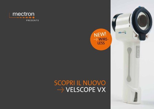 Ã velscope vx scopri il nuovo - Mectron