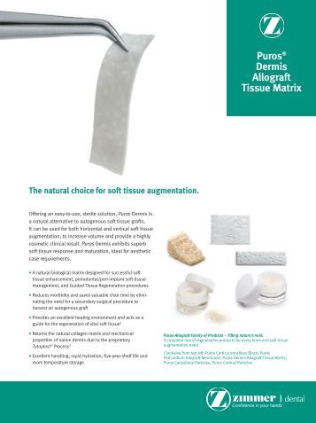 PurosÃ‚Â® Dermis Allograft Tissue Matrix The natural choice for soft ...