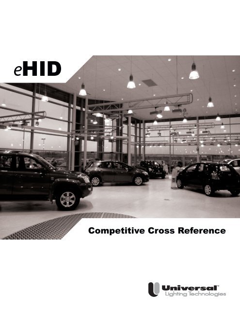 Competitive Cross Reference - Universal Lighting Technologies