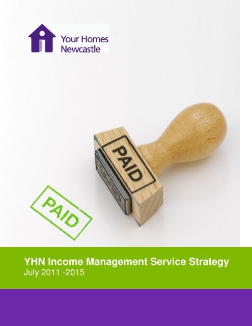 YHN Income Management Service Strategy - Your Homes Newcastle