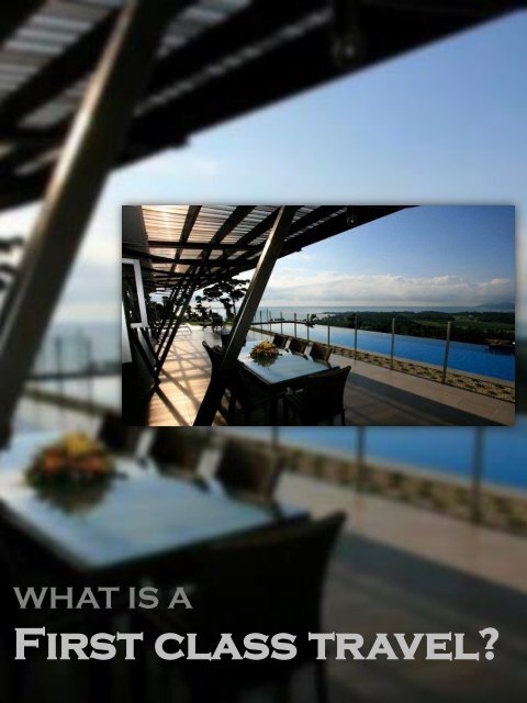 What is a First Class Travel?