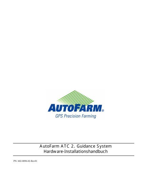 AutoFarm ATC 2. Guidance System Hardware-Installationshandbuch