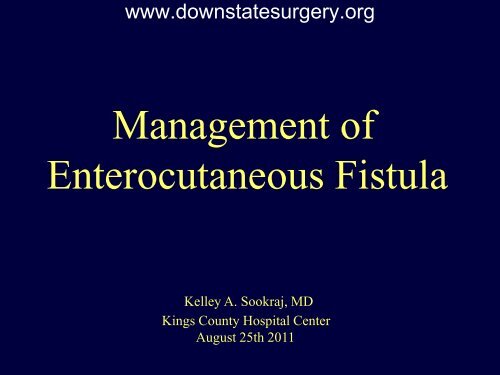 Management of Enterocutaneous Fistula
