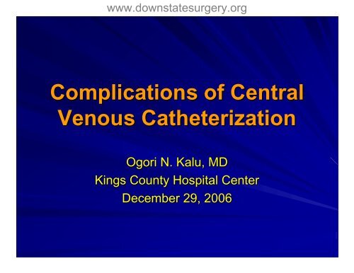 Complications of Central Venous Catheterization - Department of ...