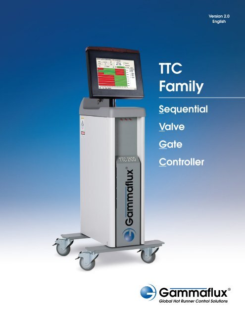 sequential valve gate control (SVGC) - Gammaflux