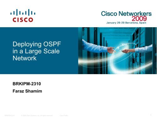 Deploying OSPF in a Large Scale Network Deploying OSPF in a Large Scale Network