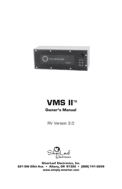 VMS 200 RV 30 Owner Manual - SilverLeaf Electronics, Inc.
