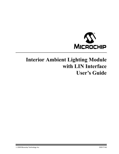 Interior Ambient Lighting Module with LIN Interface ... - Microchip