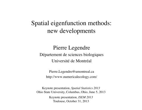 Spatial eigenfunction methods - Laboratoire de Pierre Legendre