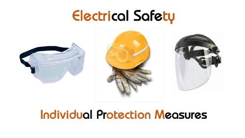 Electrical Safety - Individual Protection