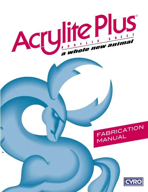 ACRYLITE PLUS Sheet Fabrication Manual
