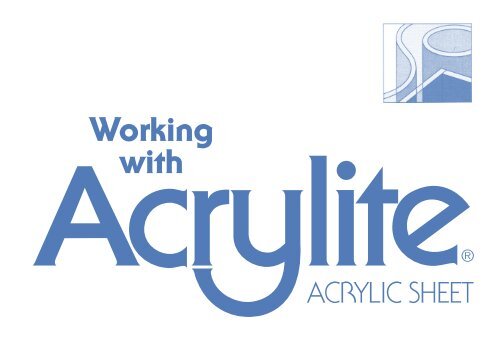 Finishing ACRYLITE acrylic sheet