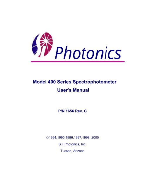 Model 400 Series Spectrophotometer User's Manual - S.I. Photonics