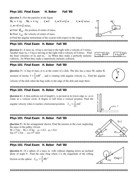Phys 101 Final Exam H. Beker Fall