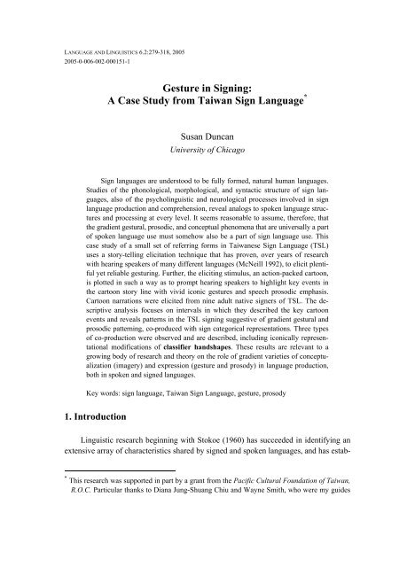 Gesture in Signing: A Case Study from Taiwan Sign Language*