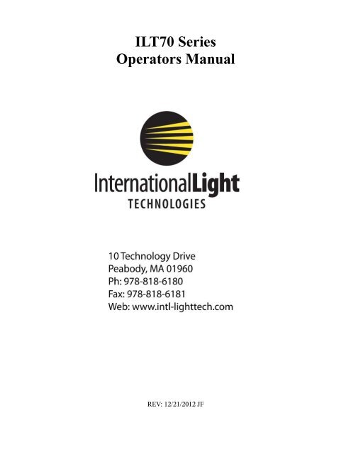 ILT70 Series Operators Manual - International Light Technologies