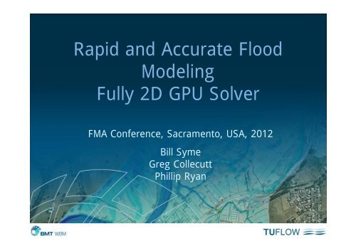 FMA Sacramento - Rapid Flood Modelling using a GPU ... - TUFLOW