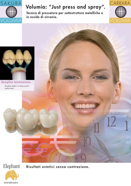 Volumia tecnica di pressatura - Elephant Dental