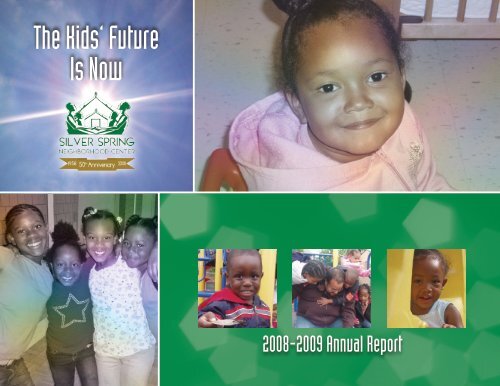 The Kids' Future Is Now - Silver Spring Neighborhood Center