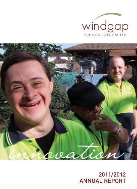 2011/2012 ANNUAL REPORT - Windgap Foundation