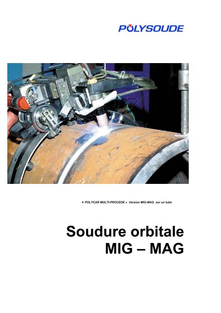 Soudure orbitale MIG – MAG - Polysoude